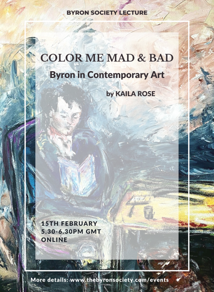 Color Me Mad and Bad: Byron in Contemporary Art and the Representation ...